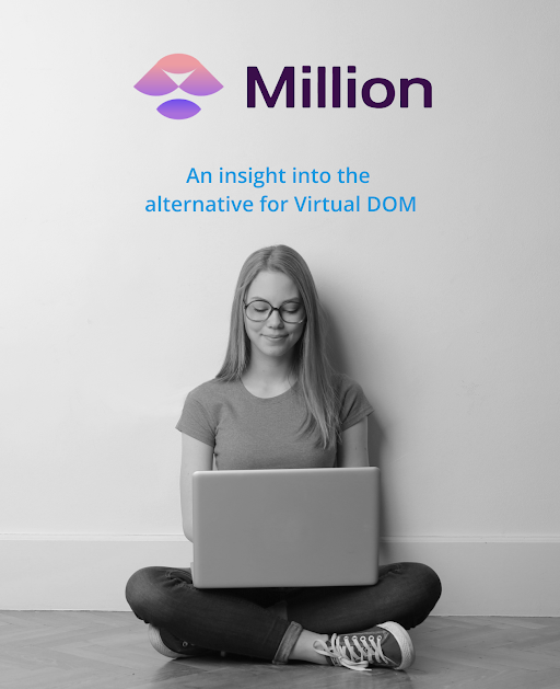 Million Js Insight Into An Alternative For Virtual Dom Dexlock