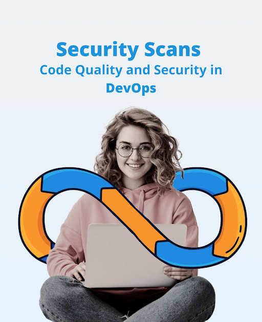Security Scans Code Quality And Security In Devops Dexlock